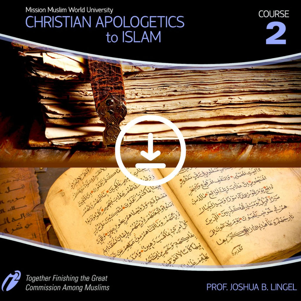 Christian Apologetics to Islam - Video Course - Dr. Joshua Lingel – i2 ...