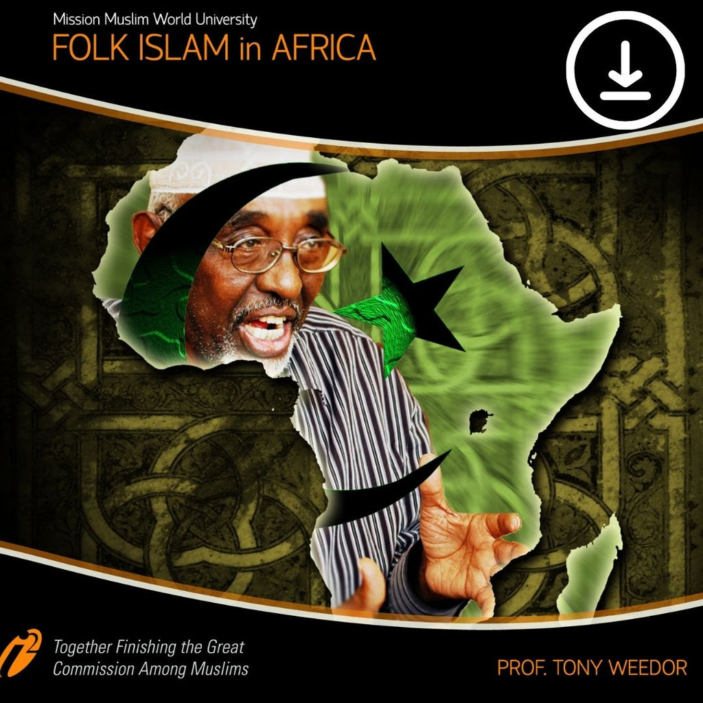 Folk Islam in Africa - Video Course - Tony Weedor – i2 Ministries